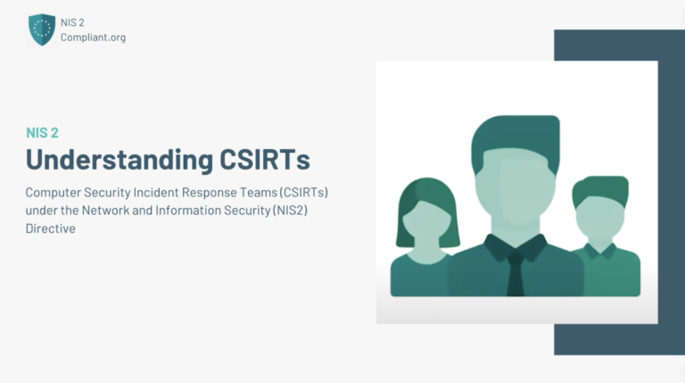 Understanding CSIRTs under the NIS2 Directive from ENISA ...